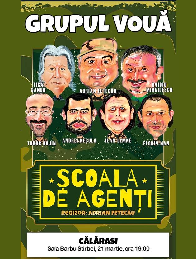 GRUPUL VOUA-COMEDIE-SCOALA DE AGENTI - Calarasi, 21 March 2026 - 19:00 ...